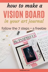 How to Make a Vision Board Art Journal in 7 Easy Steps - Artful Haven