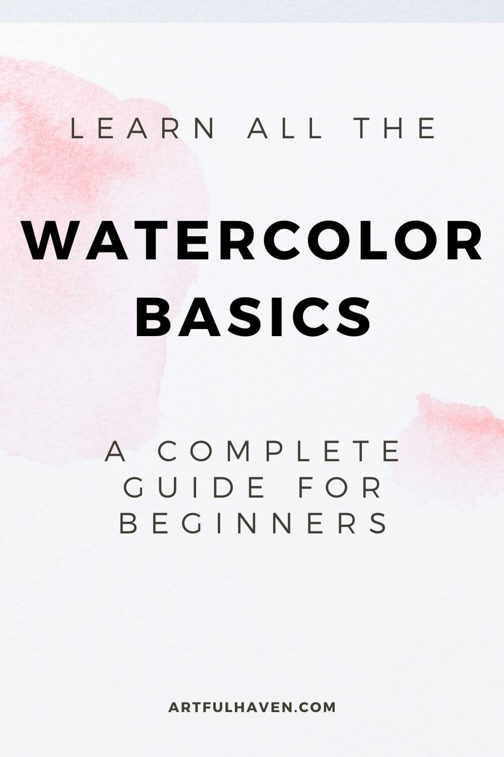 How to Paint With Watercolor: A Beginner's Guide to Watercolor Basics ...