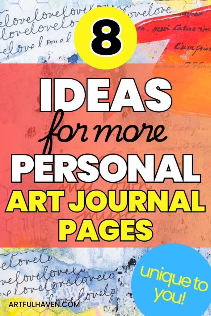 Here's How to Make your art journal personal and unique - Artful Haven