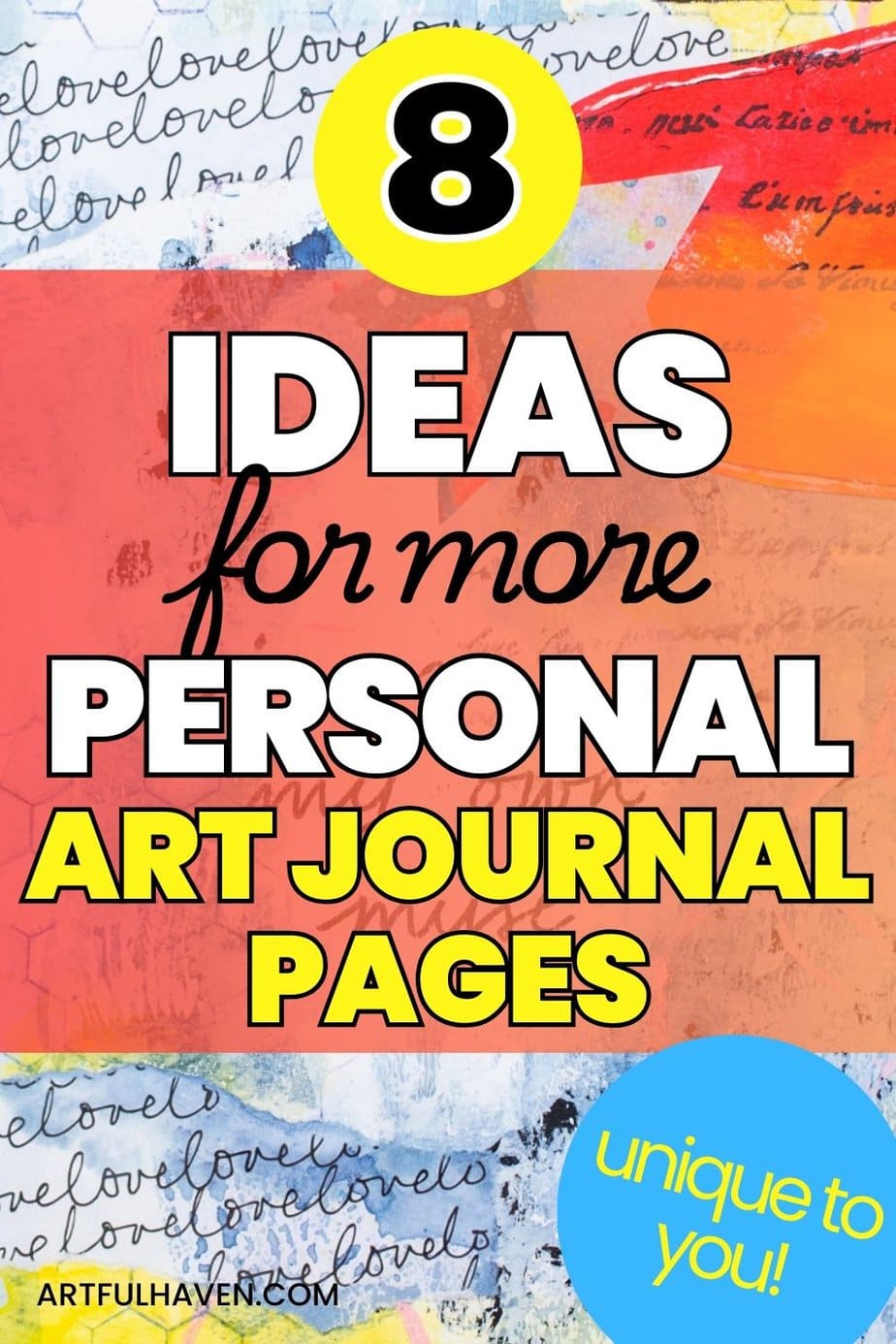 Here's How to Make your art journal personal and unique - Artful Haven