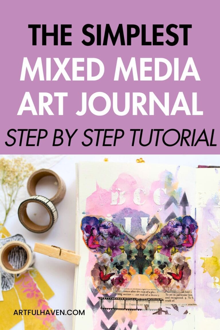The Simplest Mixed Media Art Journal Tutorial - Step By Step - Artful Haven